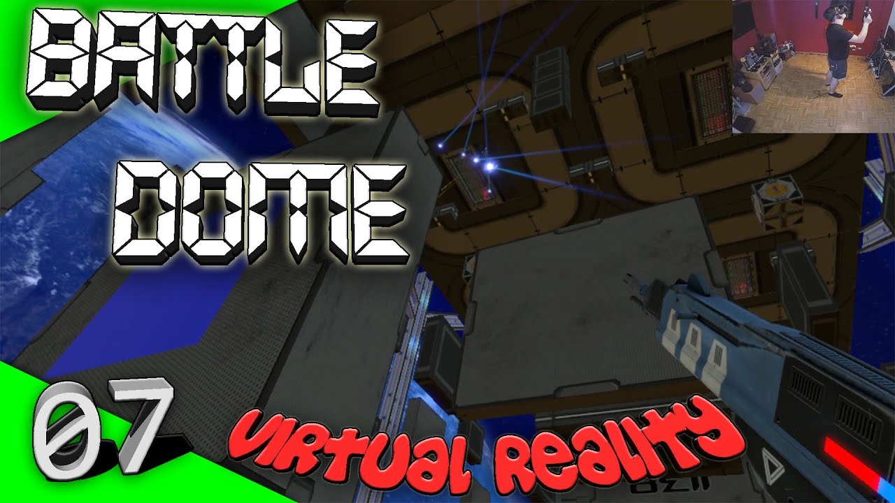 Battle Dome - #07 - Kopfüber! [Let's Play][Gameplay][German][HTC Vive ...