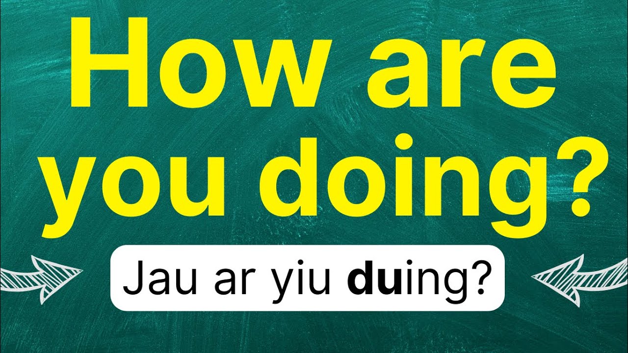 Cómo pronunciar: "How are you doing?" "¿Cómo estás?" "¿Qué tal?" "¿Cómo ...