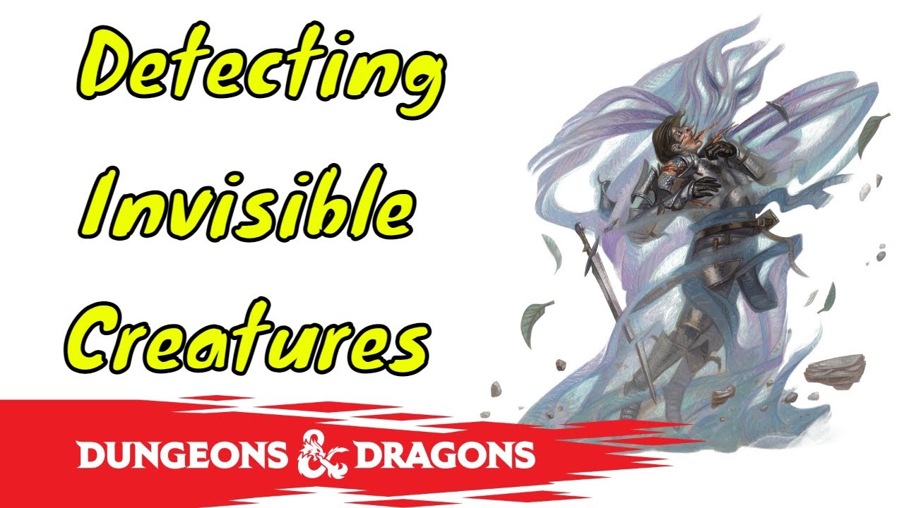 How to Find Invisible Creatures in Dungeons & Dragons 5E - YouTube