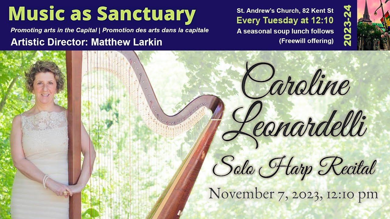 Caroline Leonardelli, Solo Harp Recital | Nov 7, 2023 (Music as ...
