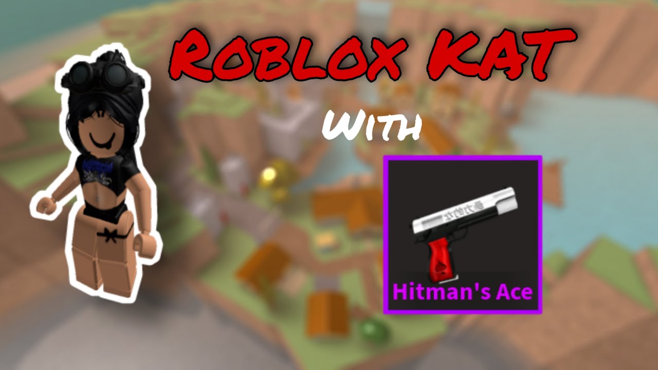 KAT - Roblox Gameplay - YouTube