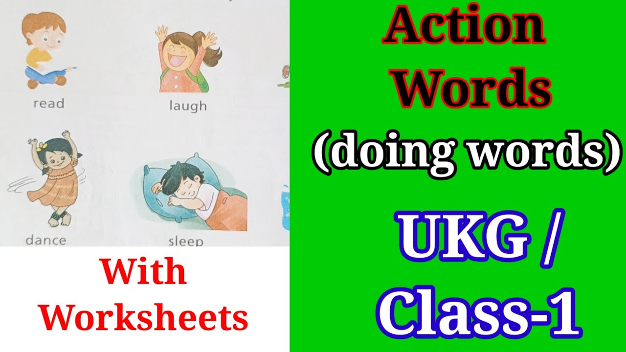 Action Words | Doing Words | Verbs | English Grammar for Class-1 & SrKg ...