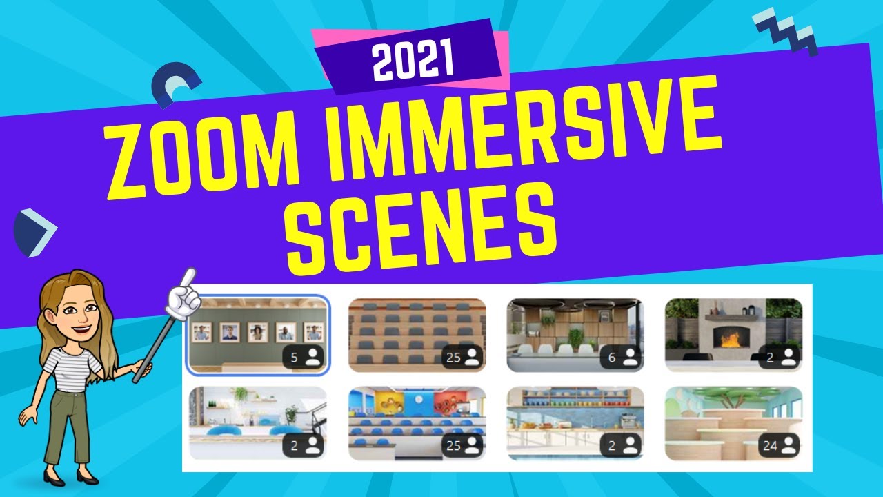 Zoom Immersive Scene-May 2021 - YouTube