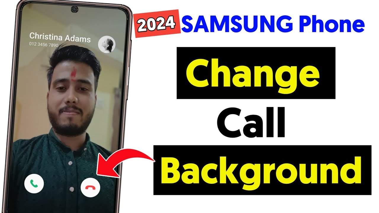 How to Change Call Background In Samsung S21 Fe | Samsung Call ...