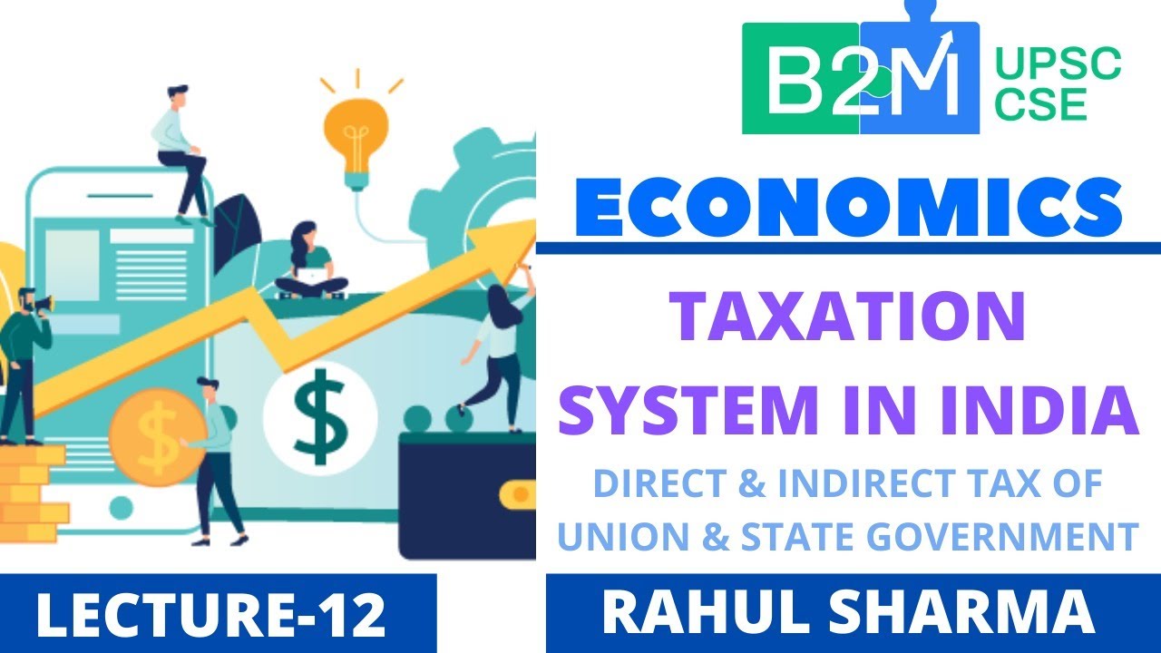 Taxation System In India | Direct & Indirect Tax | UPSC CSE 2020/2021 ...