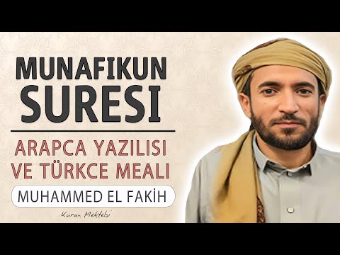 Munafikun suresi anlamı dinle Muhammed el Fakih (Munafikun suresi arapça yazılışı okunuşu meali)