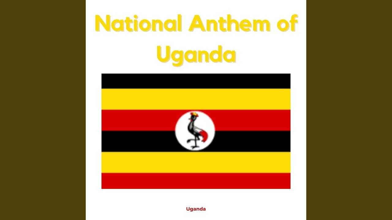 National Anthem of Uganda - YouTube