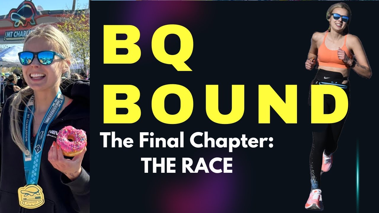 Boston Qualifier Time Attempt at Mt Charleston Marathon (BQ Bound: THE ...
