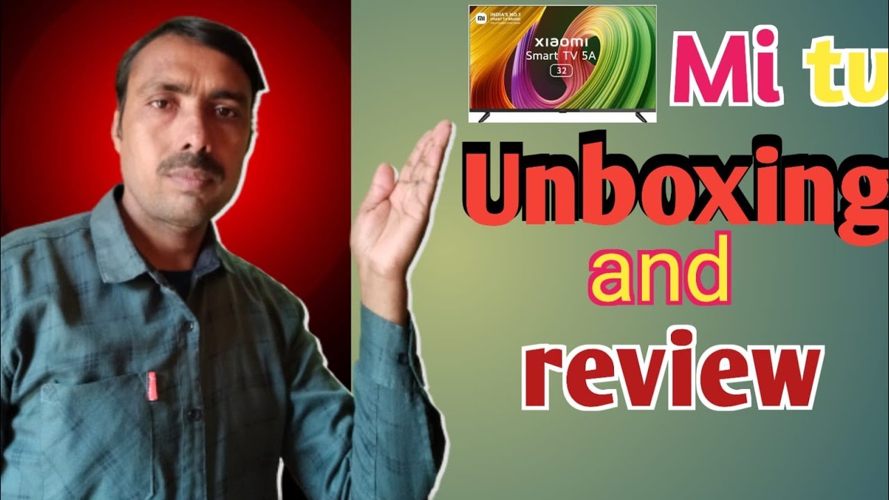 mi tv unboxing and review|unboxing|tv unboxing and setup - YouTube