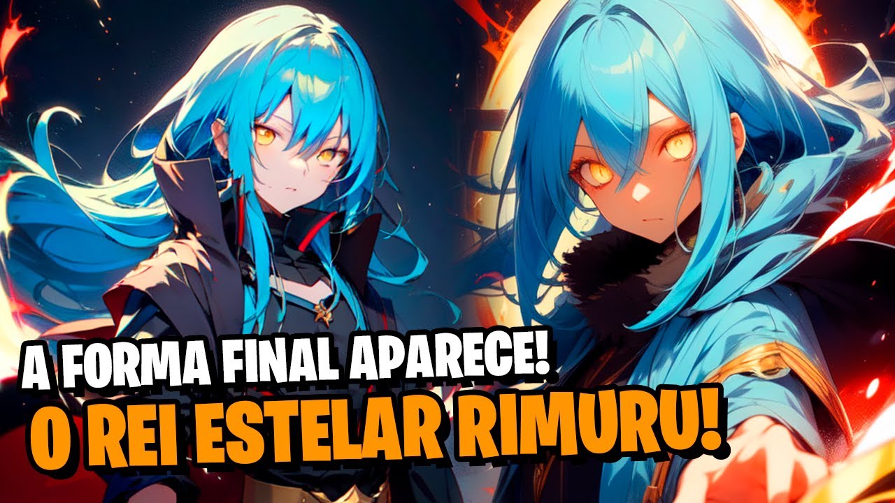TENSEI SHITARA SLIME: A FORMA FINAL DO RIMURU! O MISTÉRIO SOBRE O REI ...