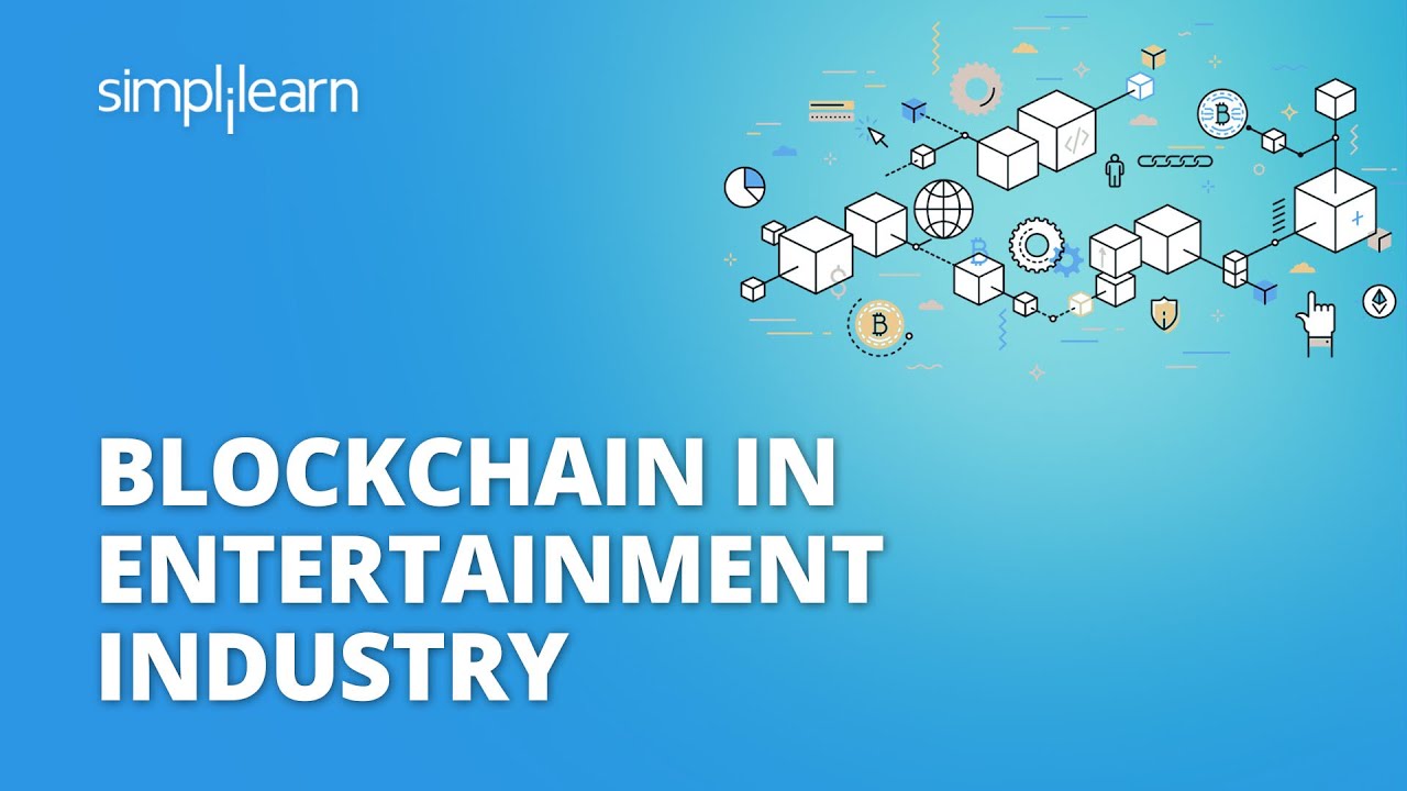 Blockchain In Entertainment Industry | Blockchain In Media And ...