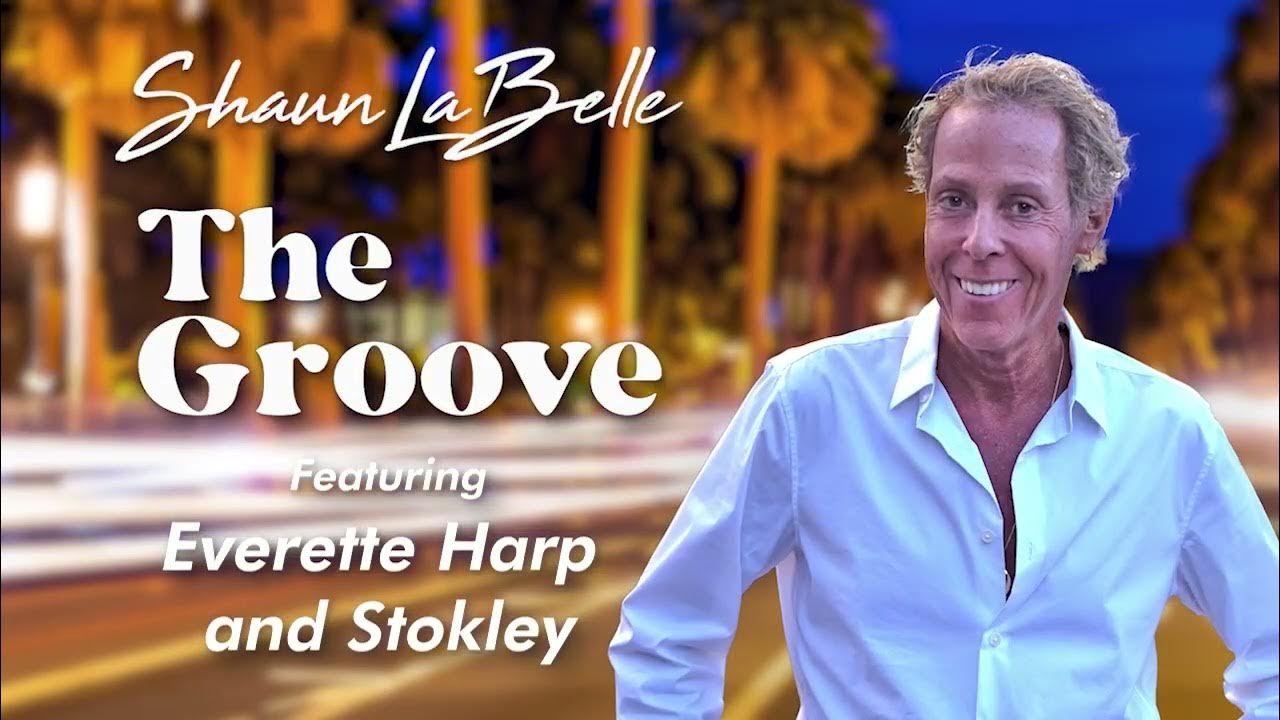 Shaun LaBelle "The Groove" Featuring Everette Harp & Stokley :15 Sec Spot - YouTube