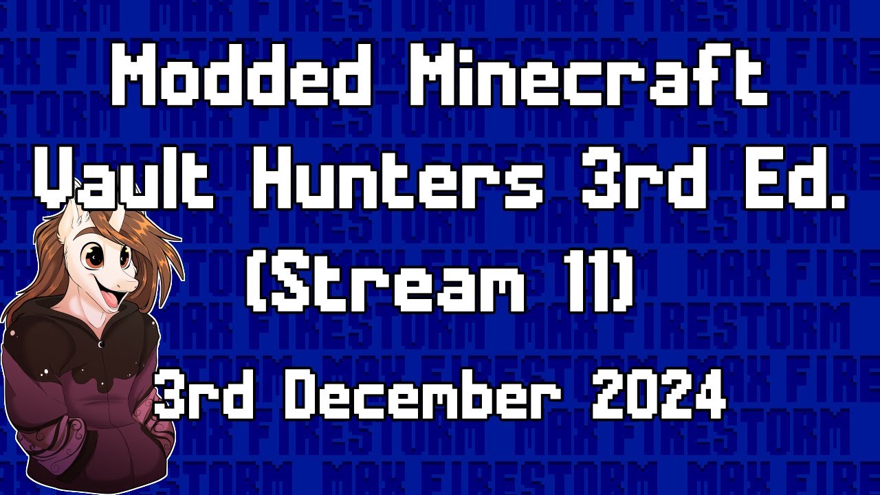 Vault Hunters 3rd Edition First Play (Modded Minecraft) (Stream 11 ...