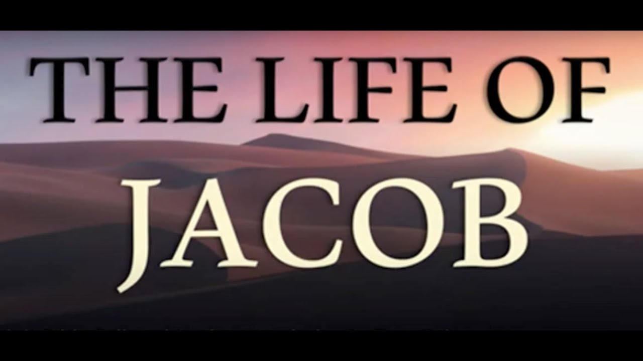 Life of Jacob - The Journey Home - Lesson 6 - YouTube