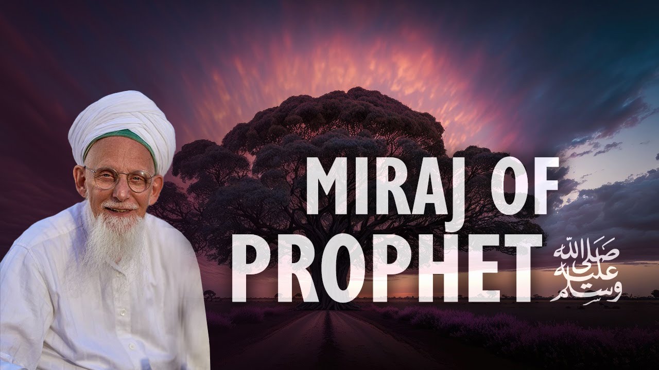 Miraj of Prophet ﷺ - YouTube