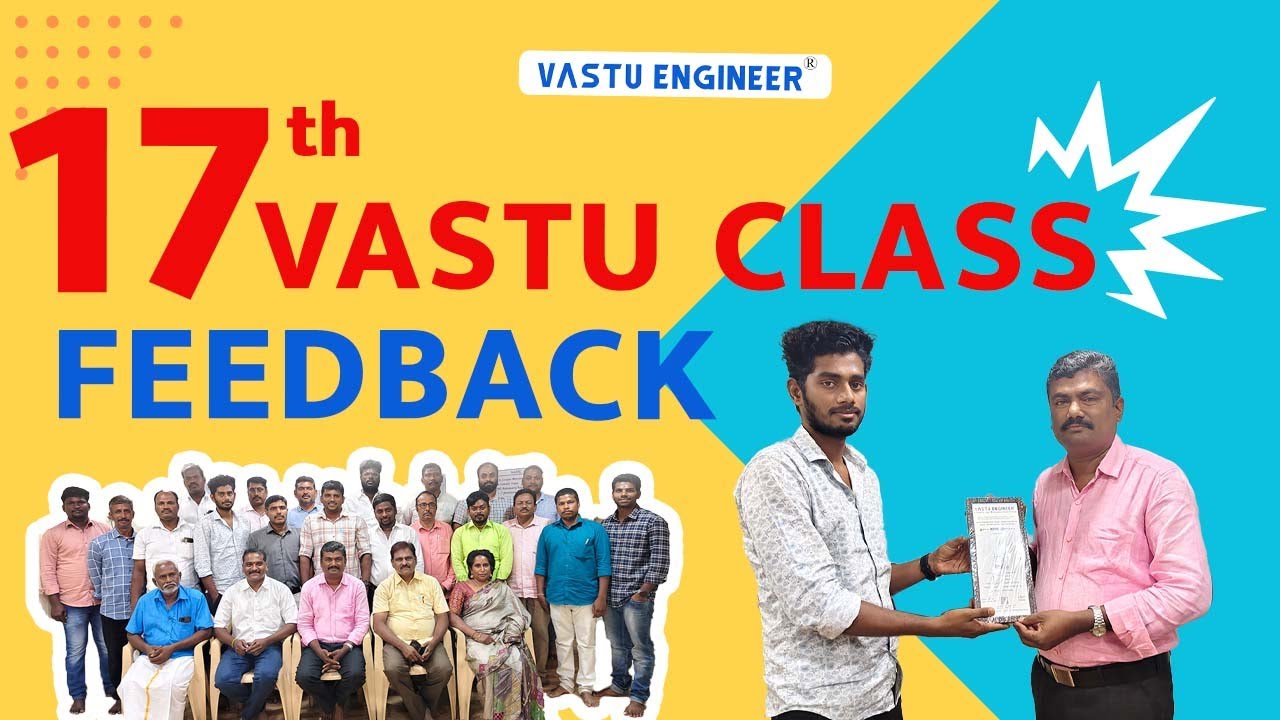 17th Vastu Class Feedback - YouTube