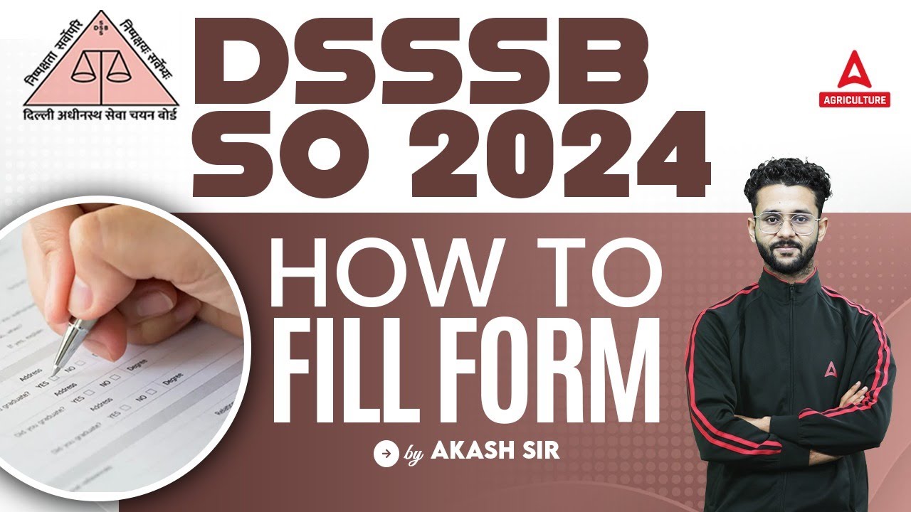 How to Fill DSSSB SO Form 2024 | DSSSB SO Form Fill Up 2024 | Full ...