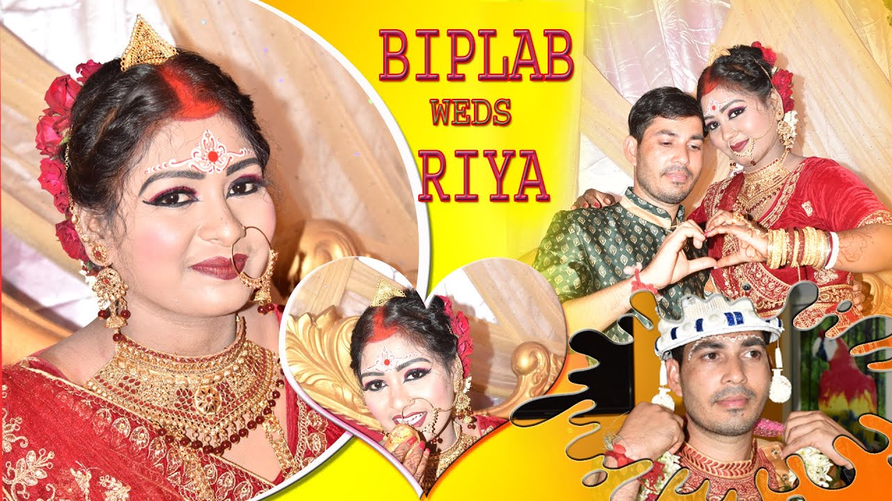 BIPLAB WEDS RIYA part 4 - YouTube