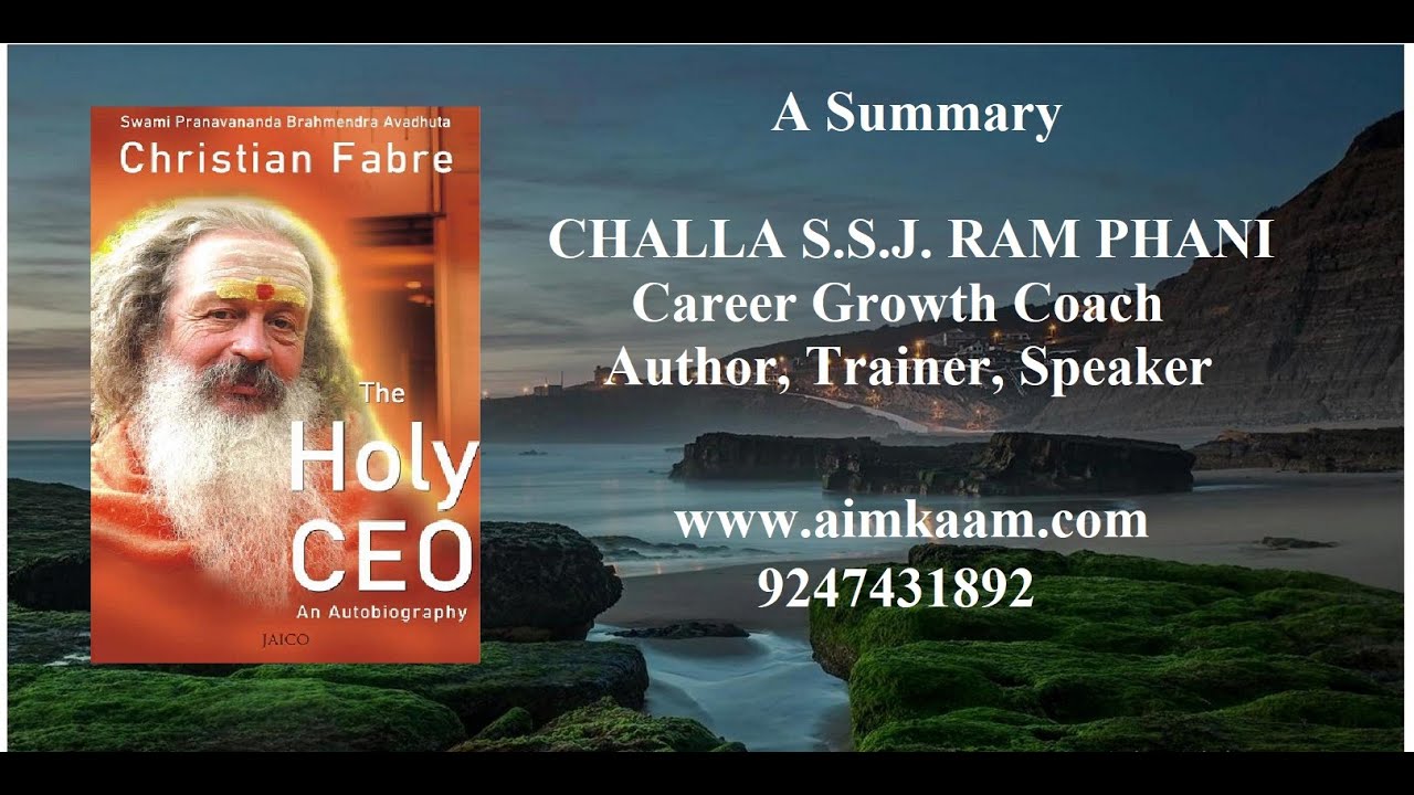 The Holy CEO - An Autobiography by Christian Fabre - A Summary - YouTube