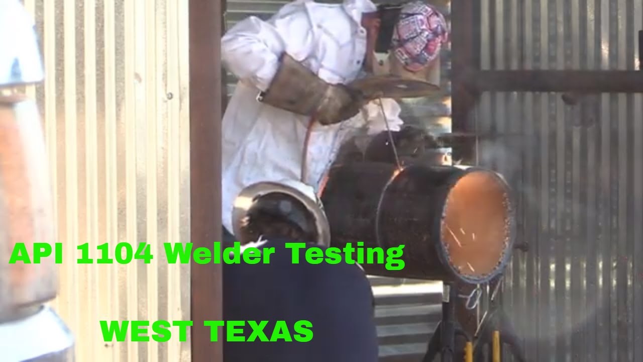 API 1104 Welder Testing Live West Texas - YouTube