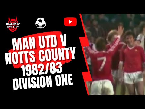 Man Utd v Notts County 1982/83 Division One - YouTube