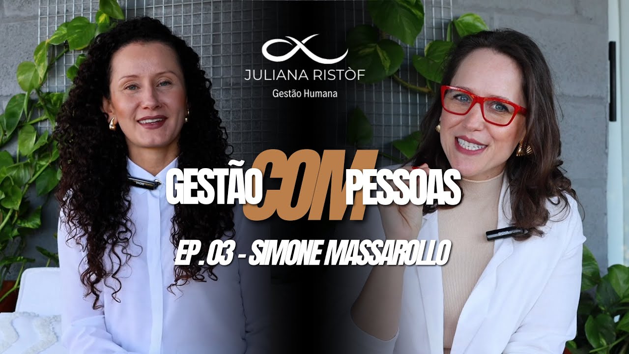 GESTÃO COM PESSOAS EP. 3 - AUTOCONHECIMENTO, O QUE ISSO TEM A VER COM ...