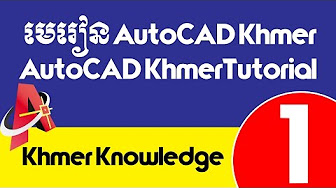 AutoCAD Khmer tutorials - YouTube