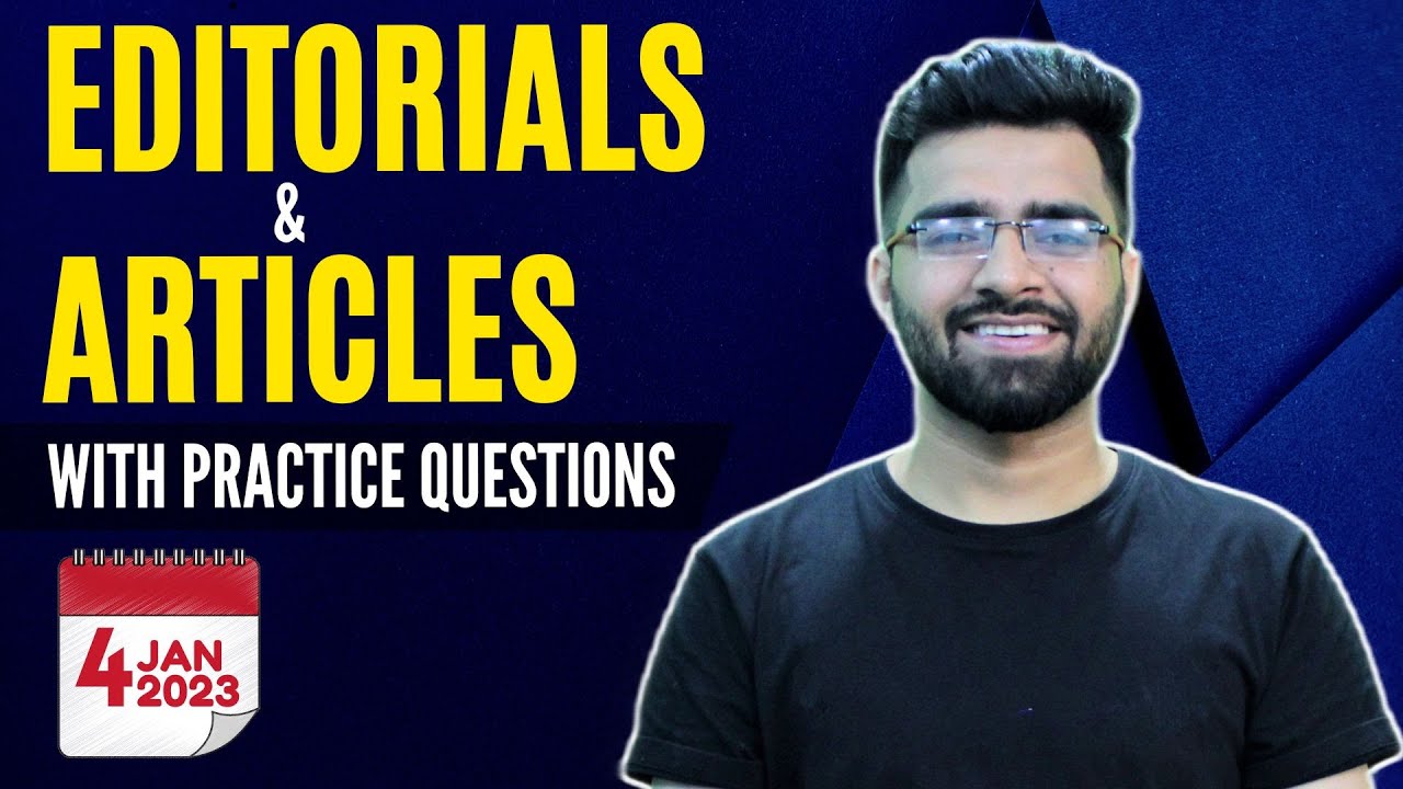 (04/01/23) Editorials & Articles with Practice Questions | For All ...