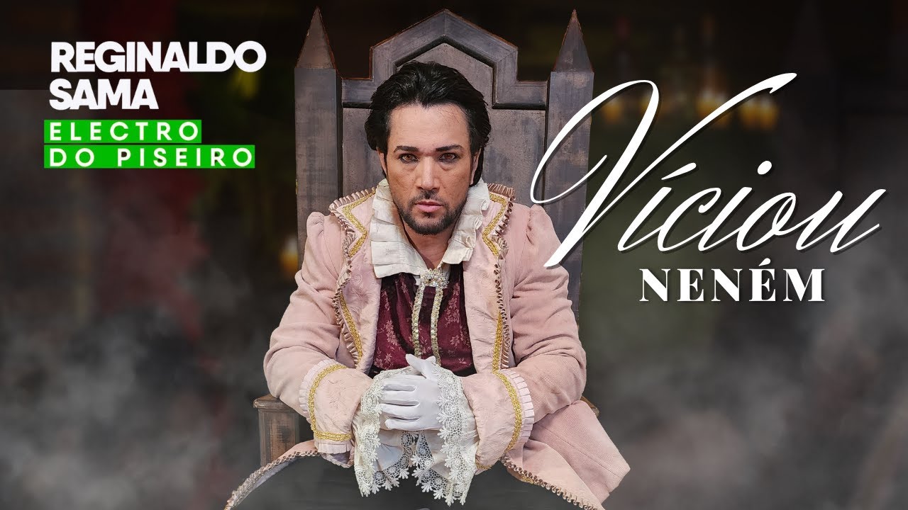 Viciou Neném - Reginaldo Sama - YouTube