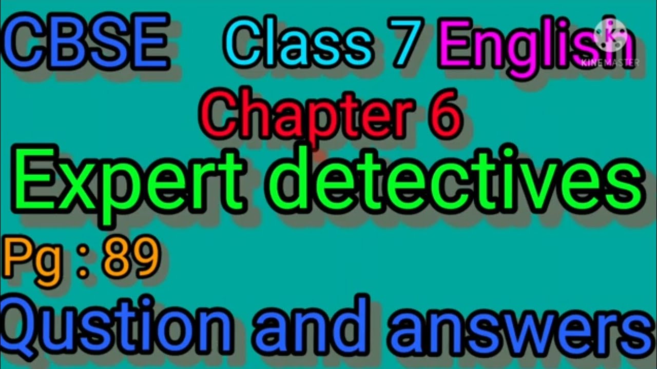 CBSE CLASS 7 ENGLISH CHAPTER 6 COMPREHENSION CHECK QUESTION ANSWER ...
