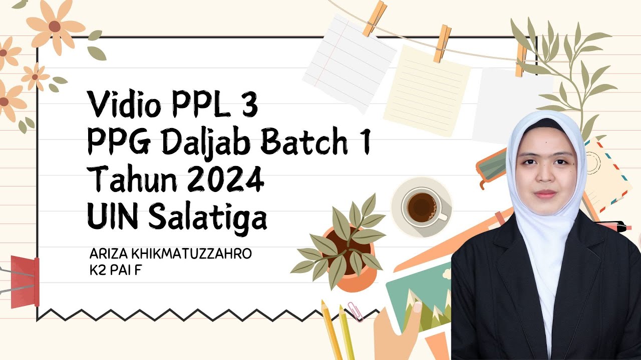 Vidio PPL 3 PPG Daljab 2024 LPTK UIN Salatiga - YouTube