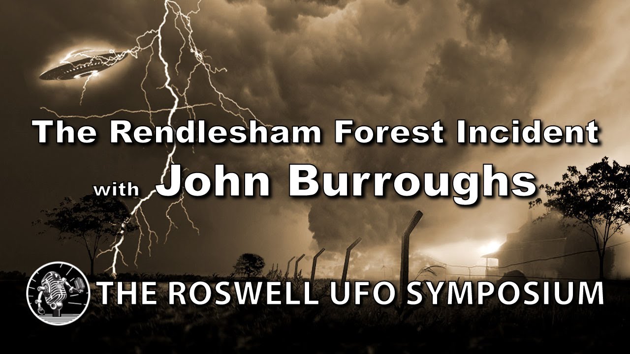 The Rendlesham Forest Incident with John Burroughs Episode #12 - YouTube