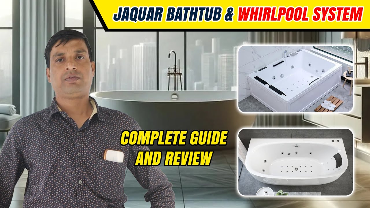 Jaquar bathtub & whirlpool system complete guide and review by Sanitary ...