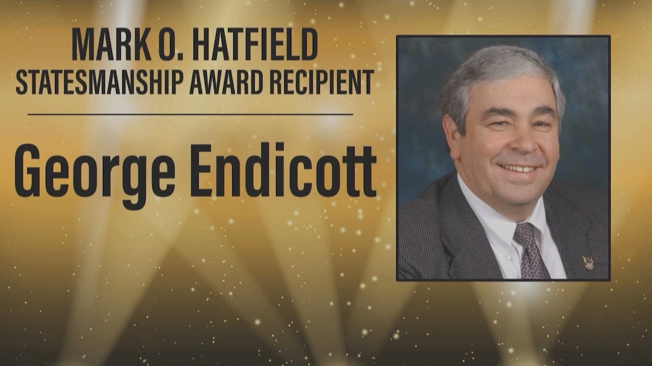 George Endicott - Mark O. Hatfield Statesmanship Award Recipient - YouTube