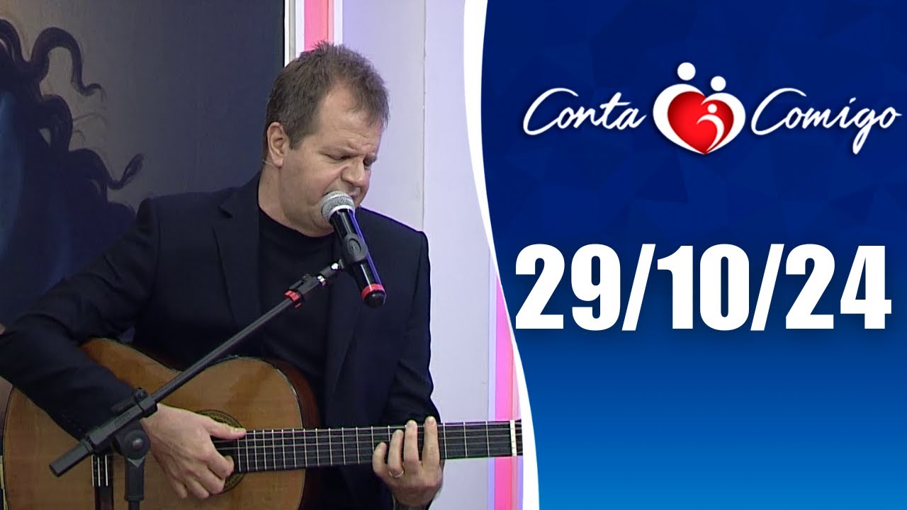 Conta Comigo – 29/10/24 - YouTube