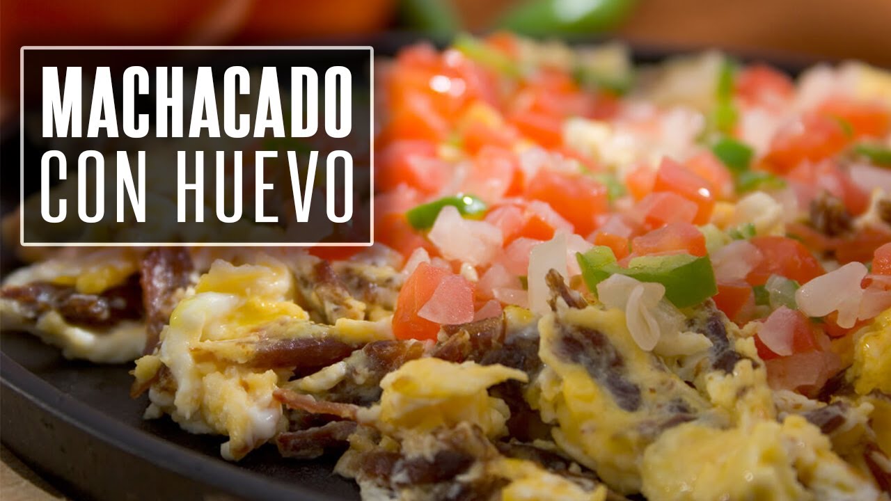 MACHACADO CON HUEVO ESTILO MONTERREY | Gfood - YouTube