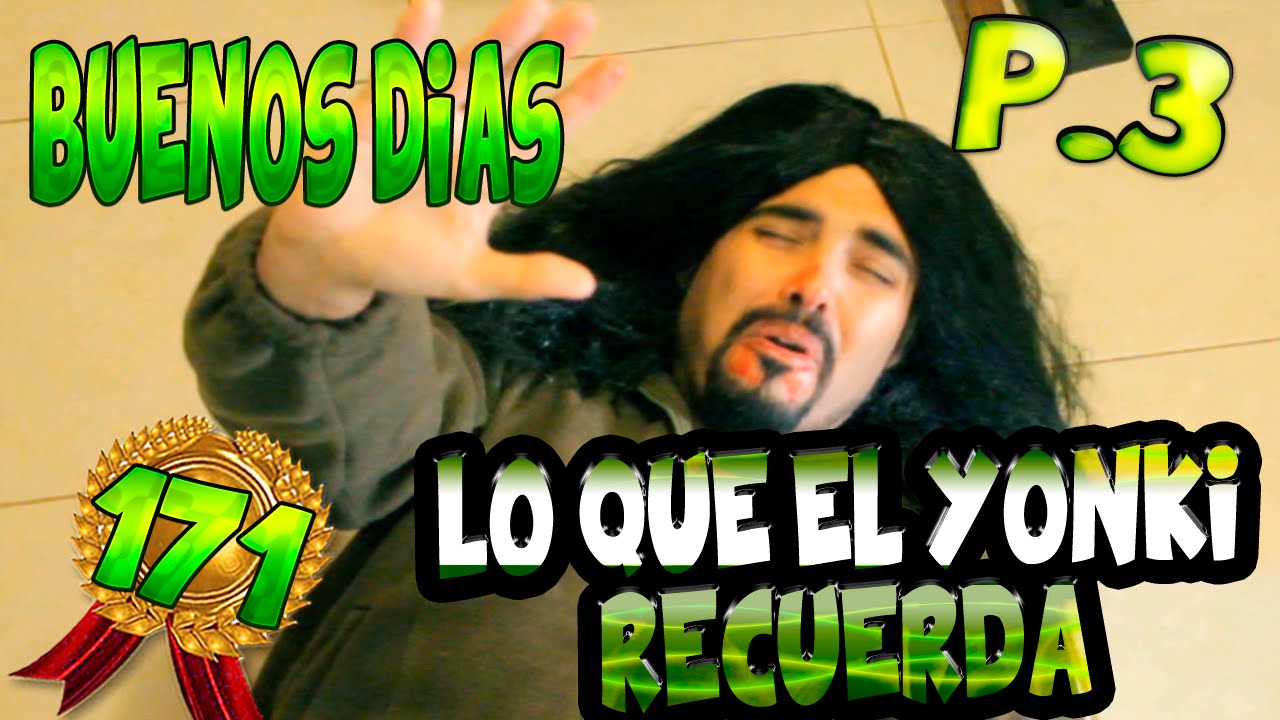 Lo que recuerda el Yonki - YouTube
