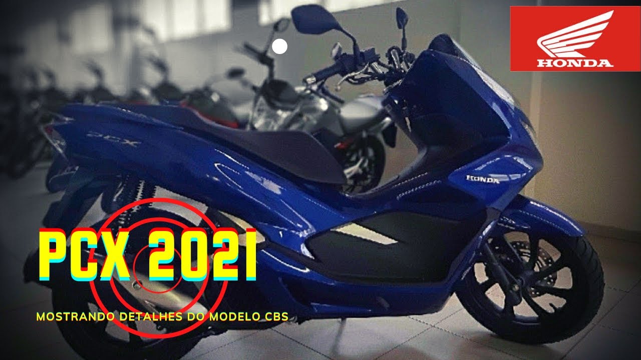 PCX CBS 2021 - MOSTRANDO DETALHES!! - YouTube