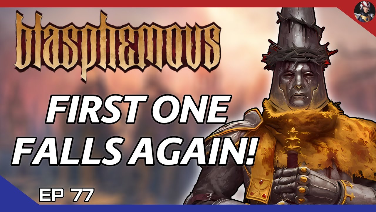 Blasphemous Playthrough | Episode 77: First One Falls Again! - YouTube