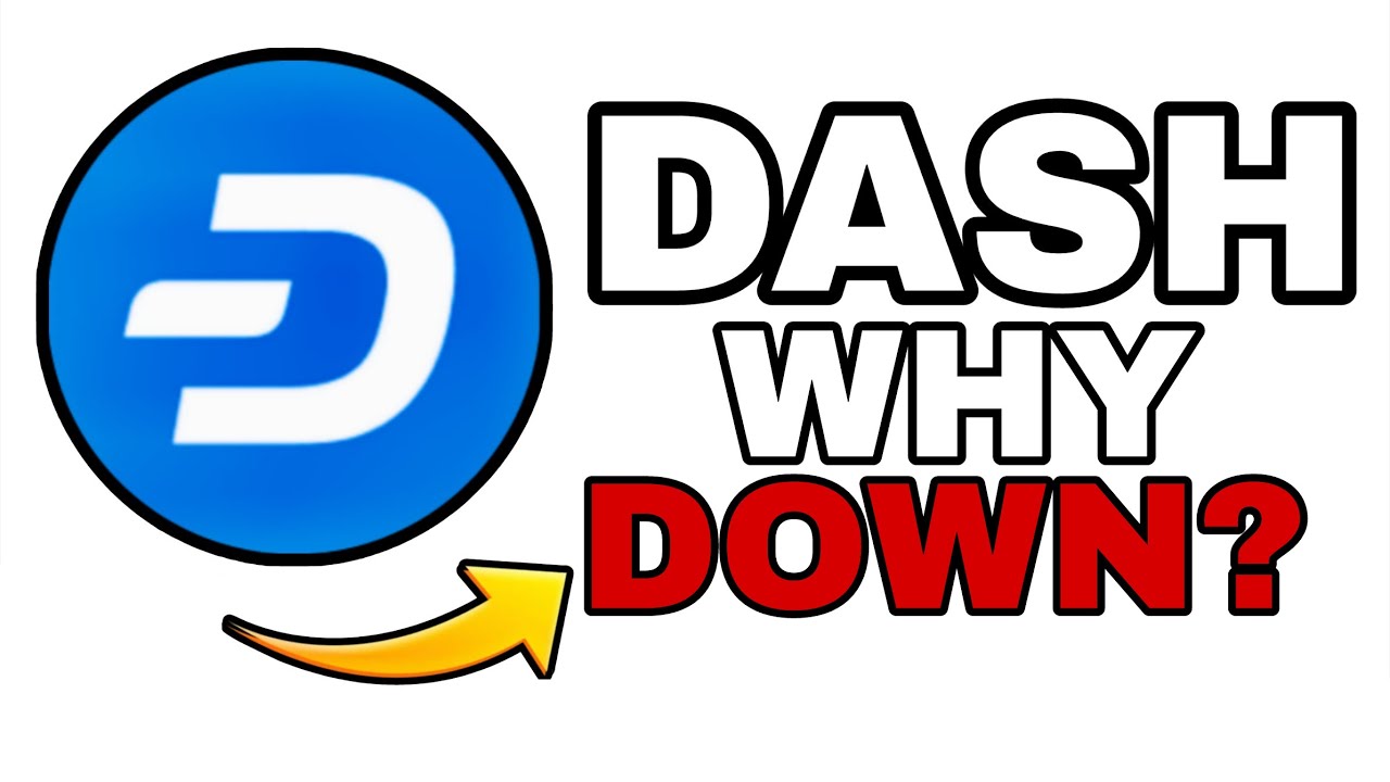 Dash Coin WHY DOWN ? 😩 | Dash Coin New Update | Dash Crypto Price ...