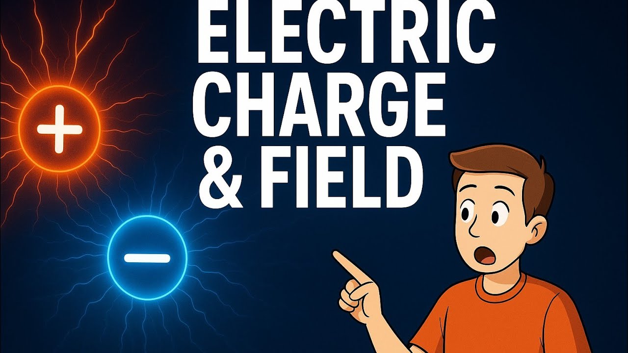 Electric Charge and Electric Field (Electrostatics- I) for NEET/ IIT ...