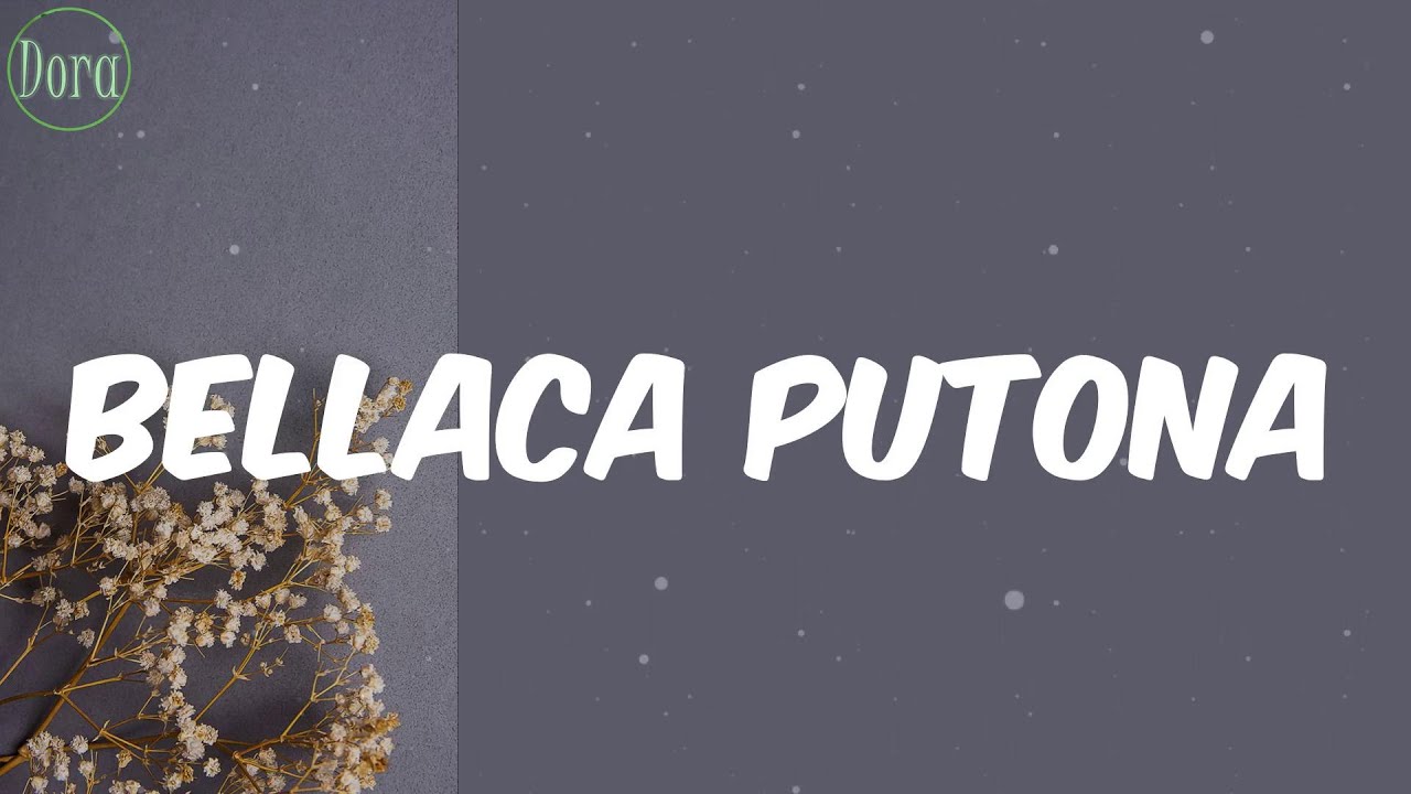 Quimico Ultra Mega - Bellaca Putona (Letra) - YouTube