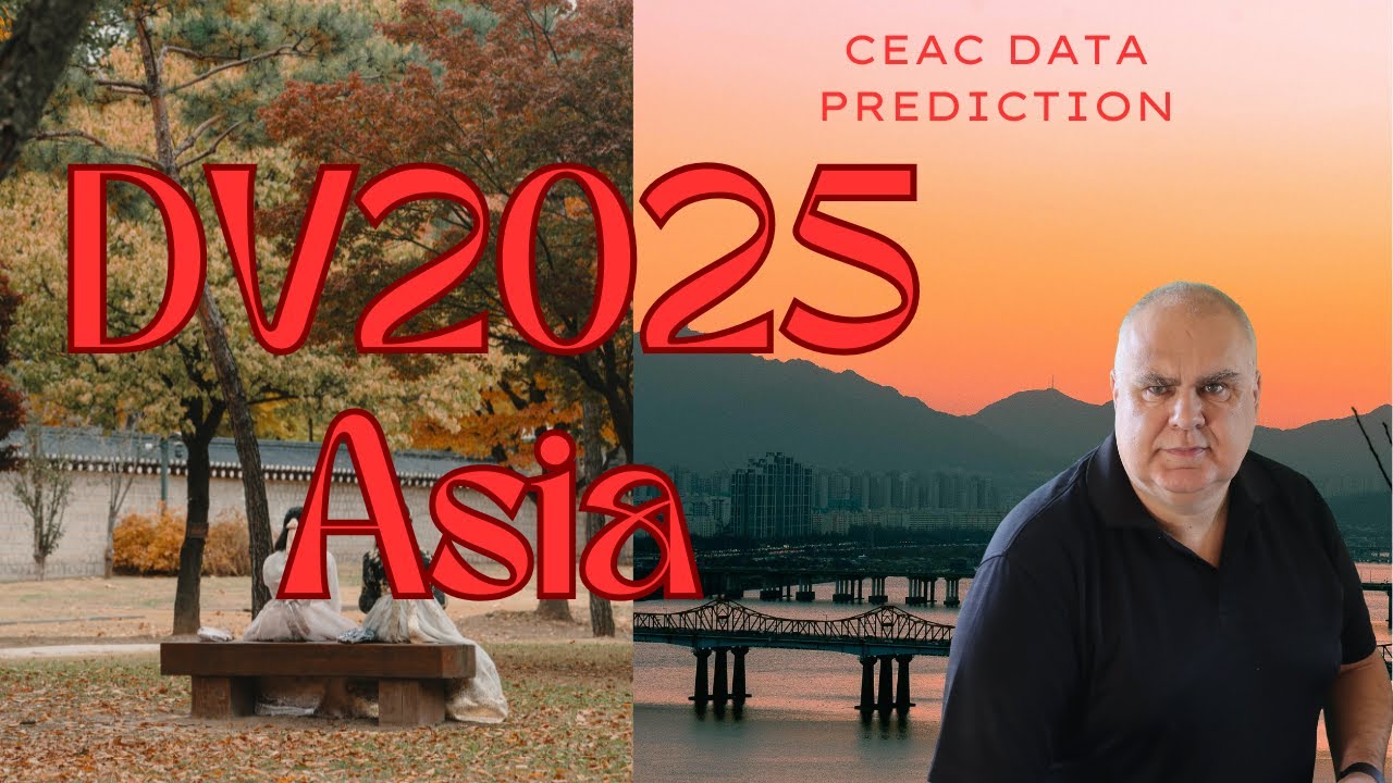 DV Lottery Greencard | DV2025 CEAC data prediction for ASIA - YouTube