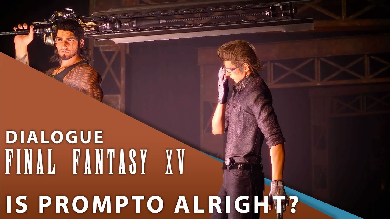 【Final Fantasy XV】 Dialogue: Is Prompto Alright? - YouTube