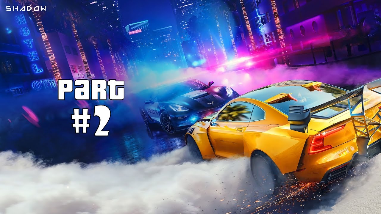 #NFS NEED FOR SPEED HEAT Walkthrough Gameplay Part 2 - ANA (NFS HEAT ...