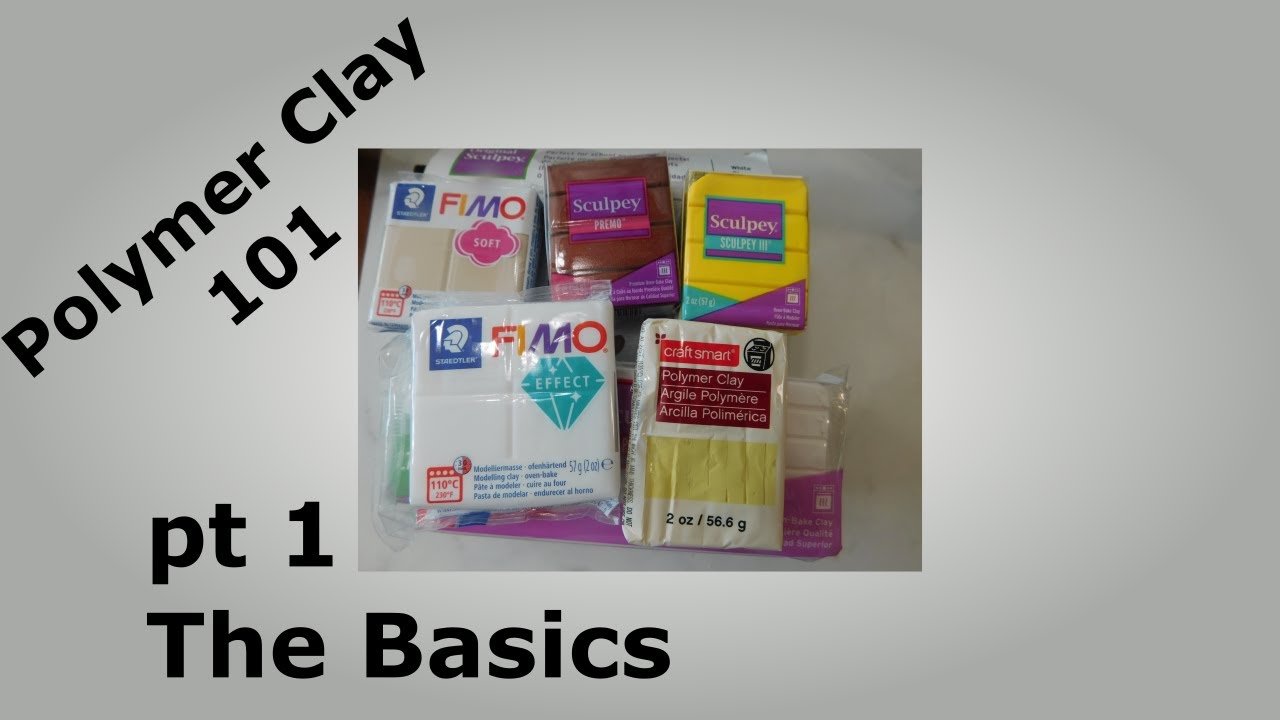 Polymer Clay 101 pt 1 The Basics - YouTube