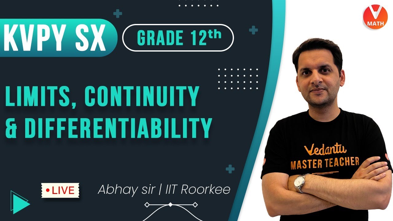 Limits, Continuity & Differentiability | Class 12 | KVPY SX Preparation ...