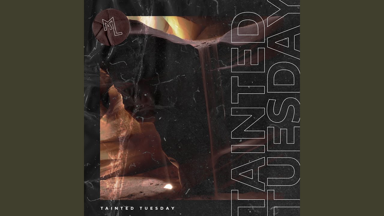 Tainted Tuesday - YouTube Music
