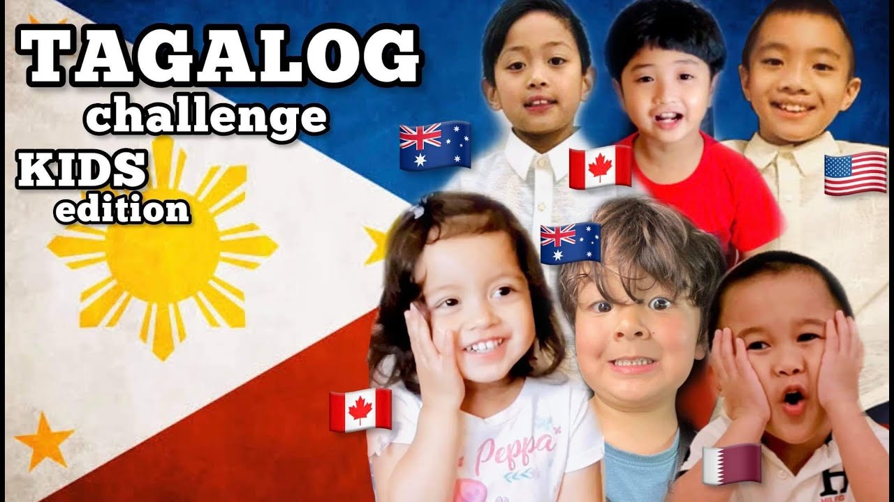 Kids Global Tagalog Challenge 🇵🇭 - YouTube