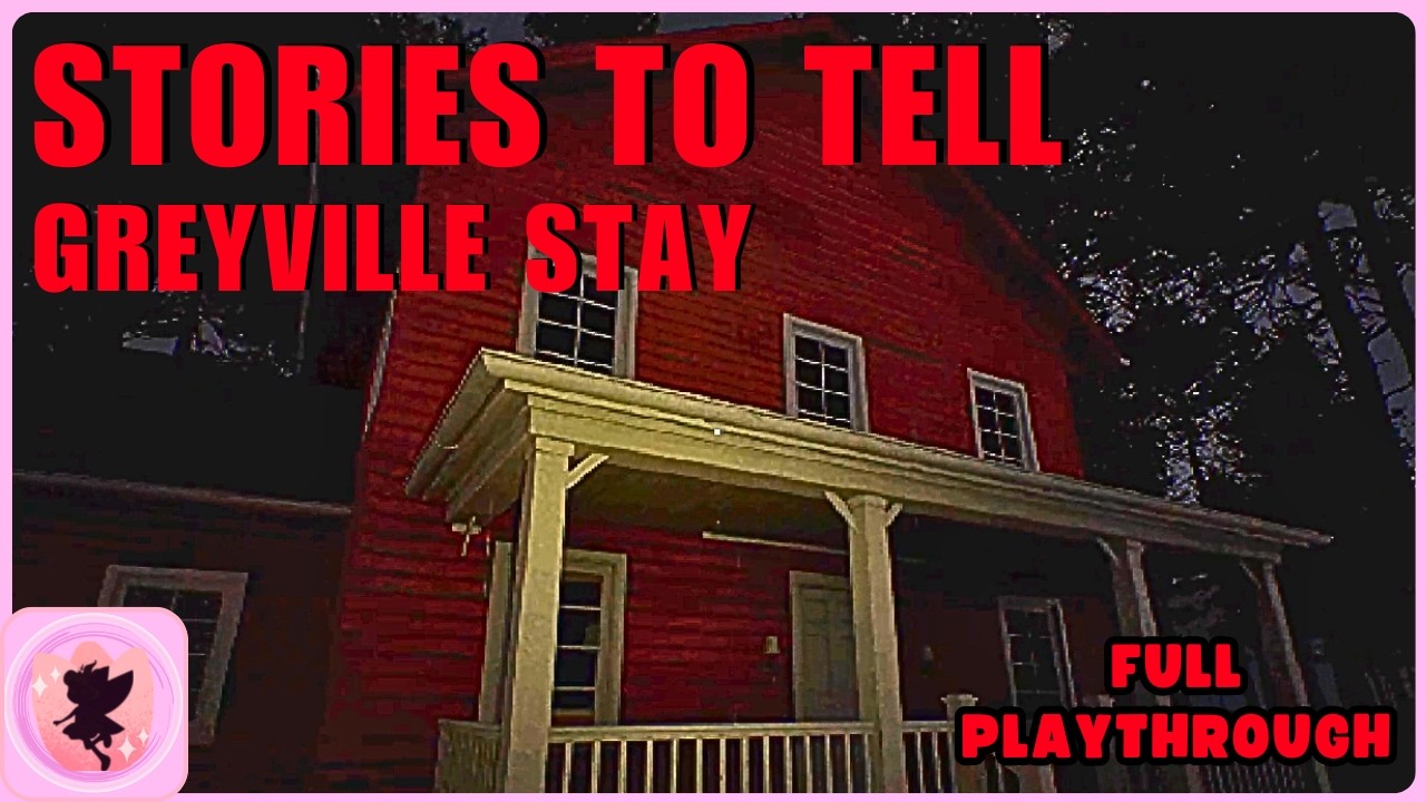 STORIES TO TELL (GREYVILLE STAY) - Indie Horror Game - Full Playthrough ...